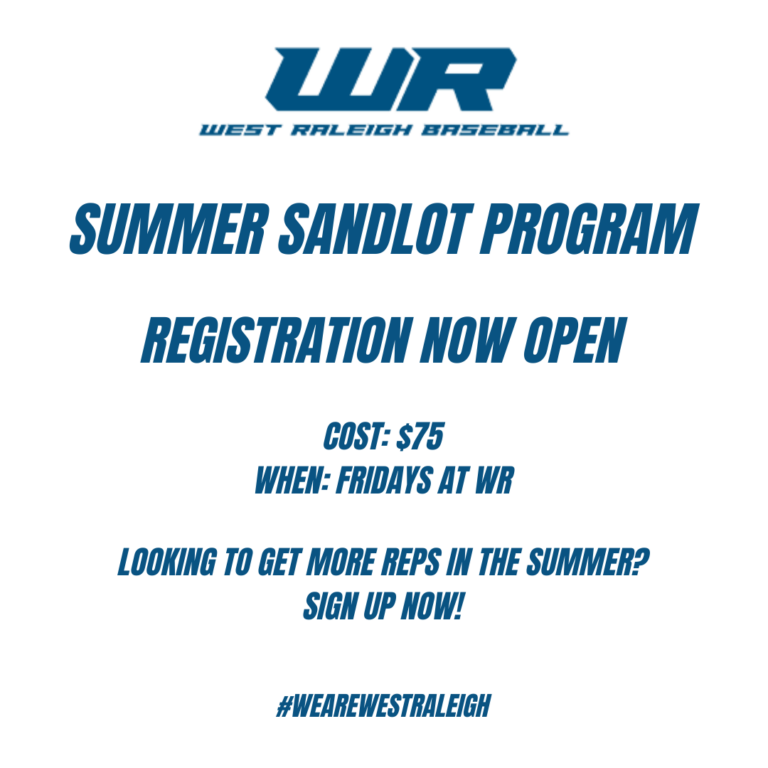 WR Summer Sandlot Registration Now Open! – West Raleigh Baseball